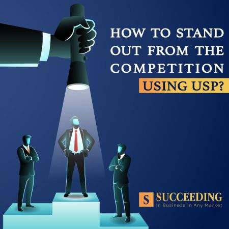 How to stand out from the competition using USP? | Succeeding in Business